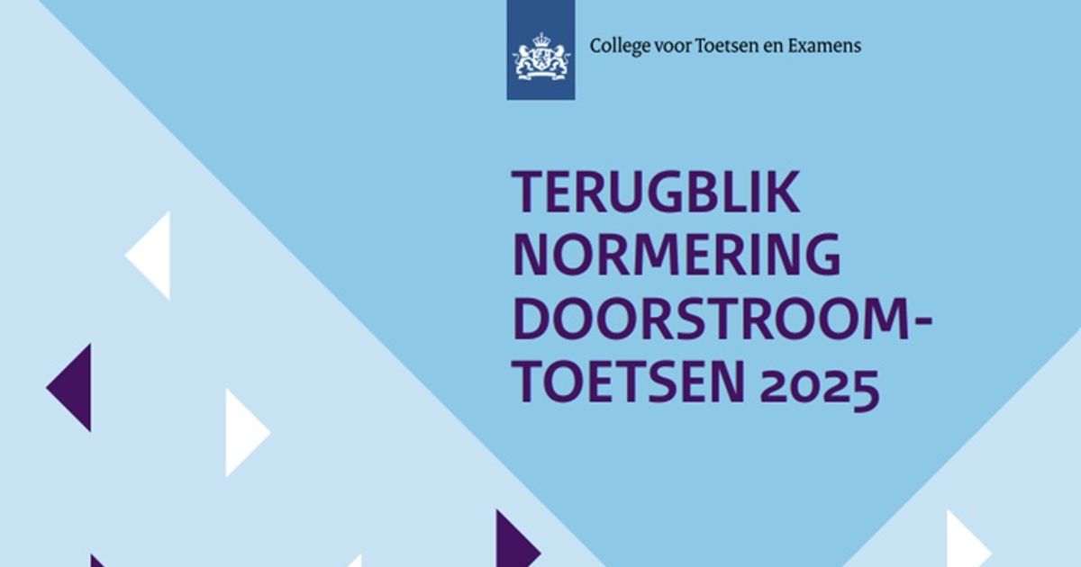 Terugblik normering doorstroomtoetsen 2025 | CvTE